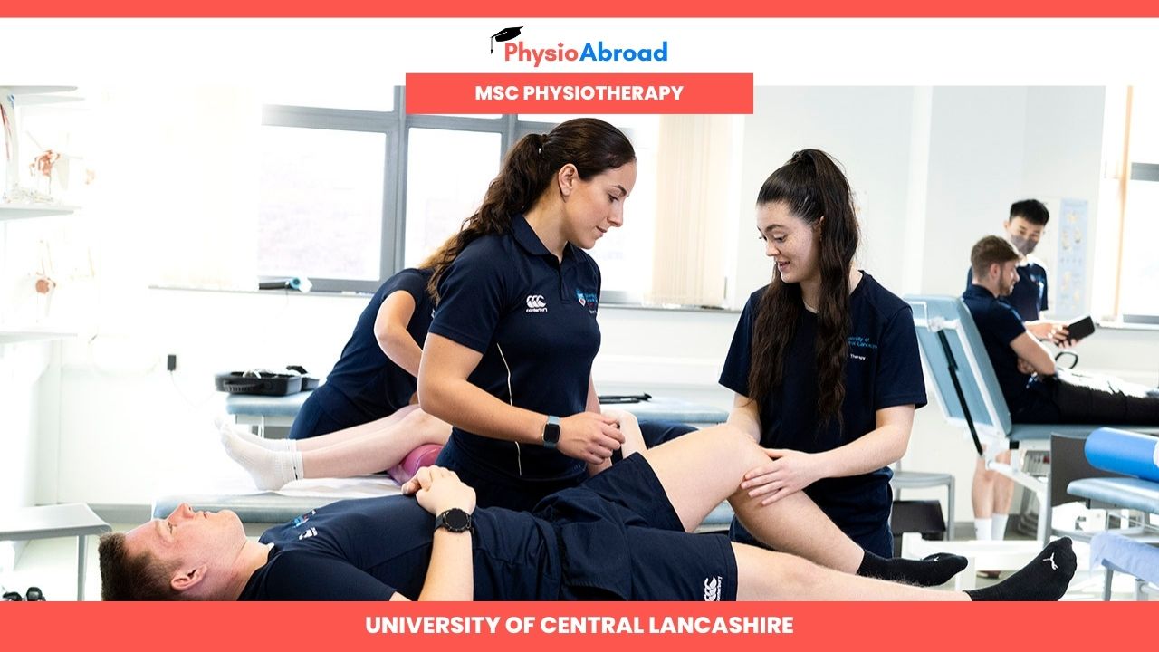 University of Central Lancashire (UCLan) - MSc Physiotherapy | Physio Abroad